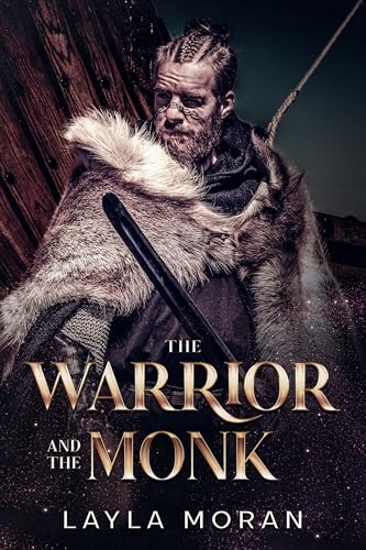 The Warrior and the Monk by Layla Moran - BookBub
