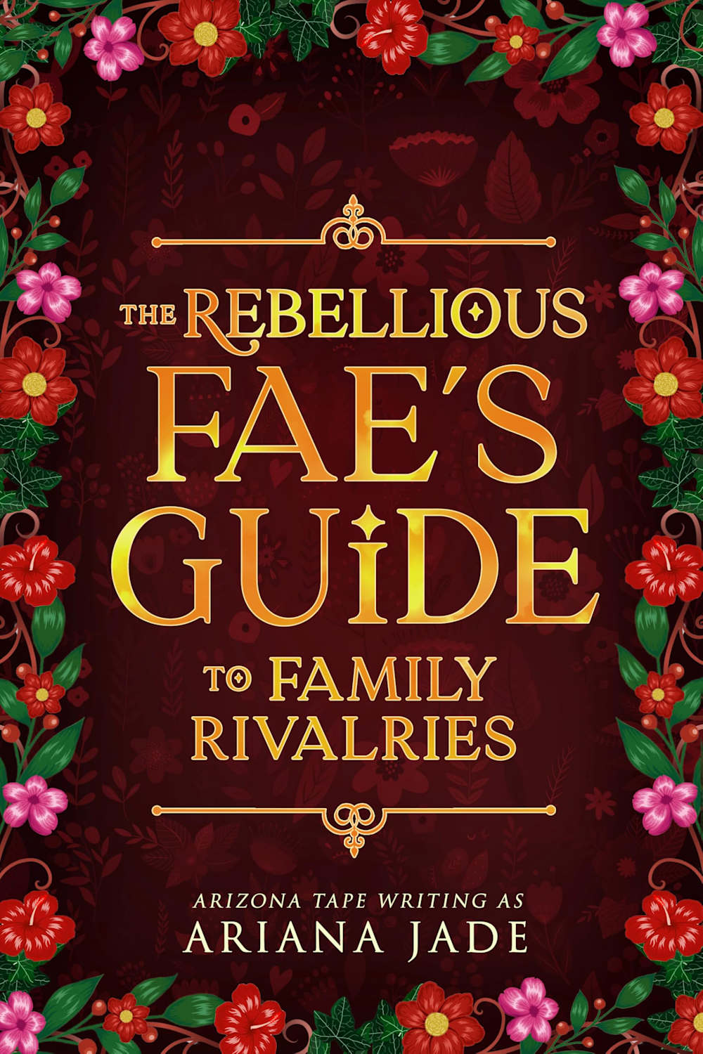 The Rebellious Fae’s Guide To Family Rivalries (Cozy Fae Guides) by ...