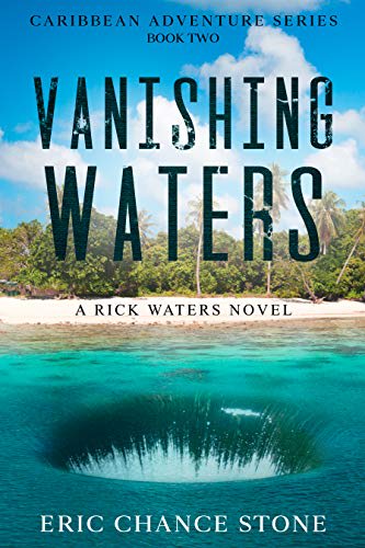 Vanishing Waters by Eric Chance Stone - BookBub