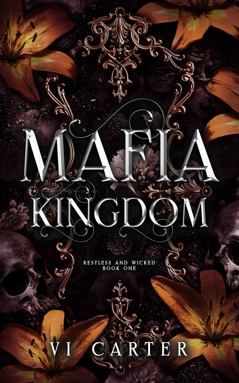 Mafia Kingdom: An Irish Mafia Romance - Enemies to Lovers (Restless and Wicked Book 1) by Vi ...