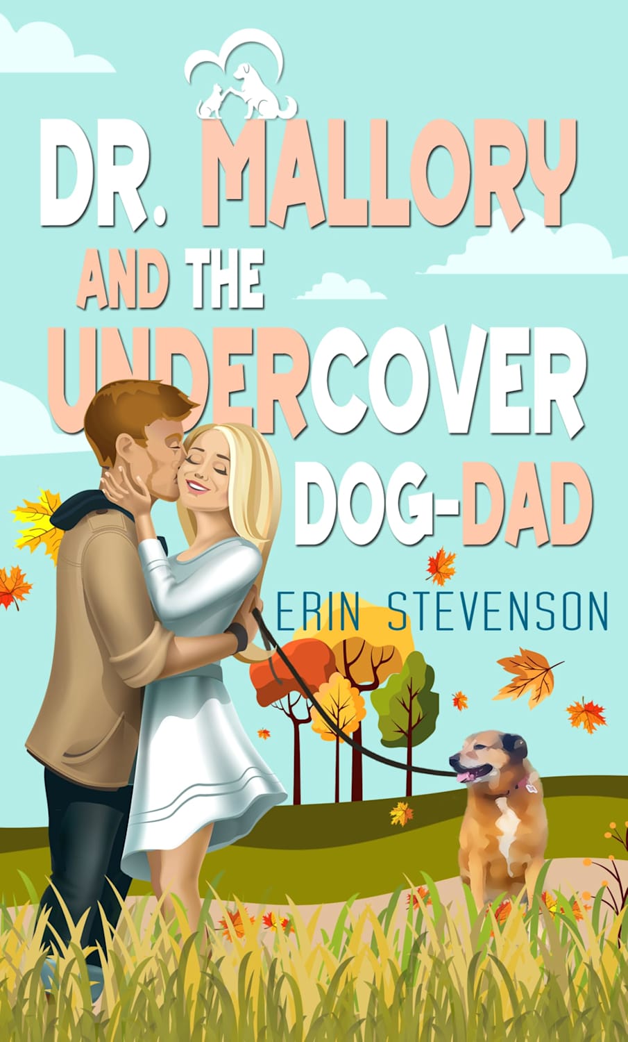 Dr. Mallory and the Undercover Dog Dad by Erin Stevenson - BookBub