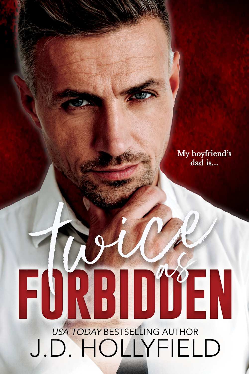 Twice as Forbidden by J.D. Hollyfield - BookBub