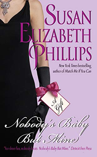 Nobody’s Baby but Mine by Susan Elizabeth Phillips - BookBub