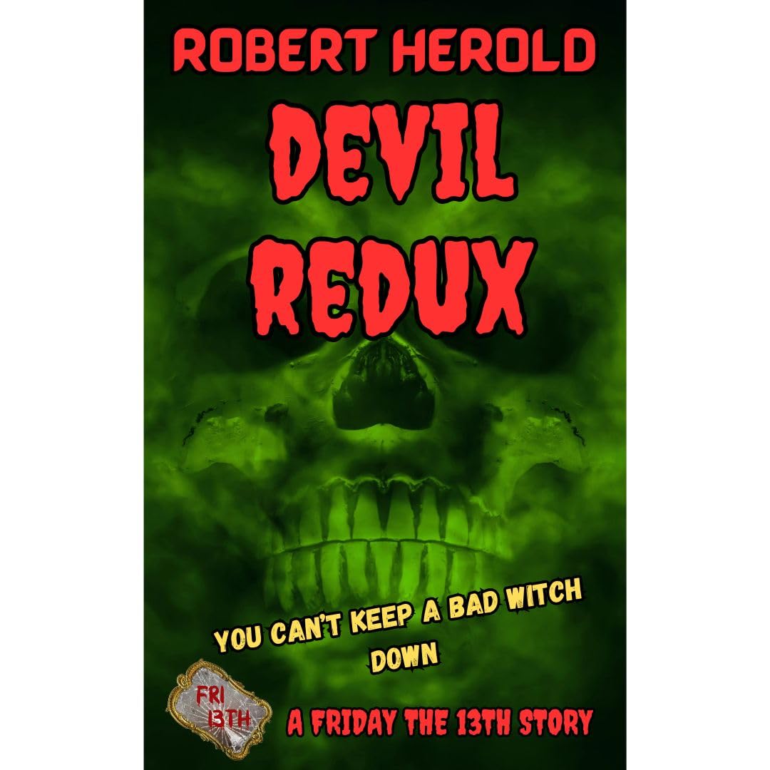 Devil Redux -- A Seattle Coven Tale: (A Friday the 13th Story) by Robert Herold - BookBub