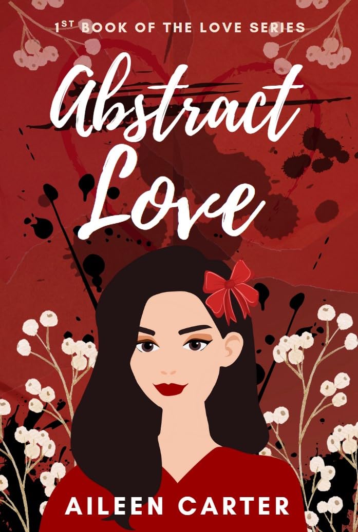 Abstract Love: The 1st Book of the Love Series by Aileen Carter - BookBub