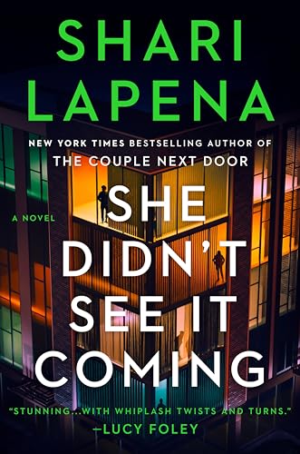 She Didn’t See It Coming by Shari Lapena - BookBub