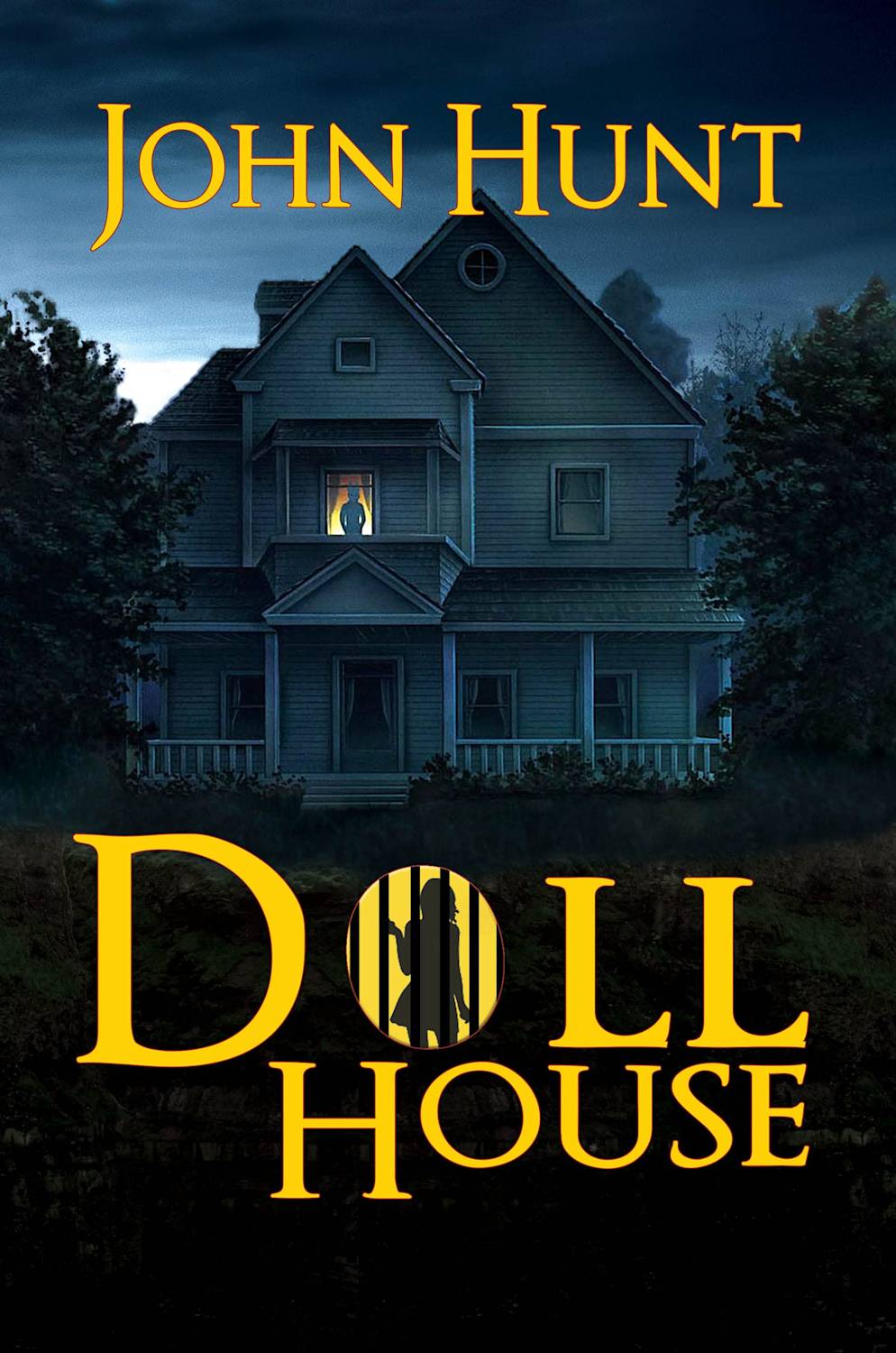 Doll House: A Psychological Horror Thriller by John Hunt - BookBub