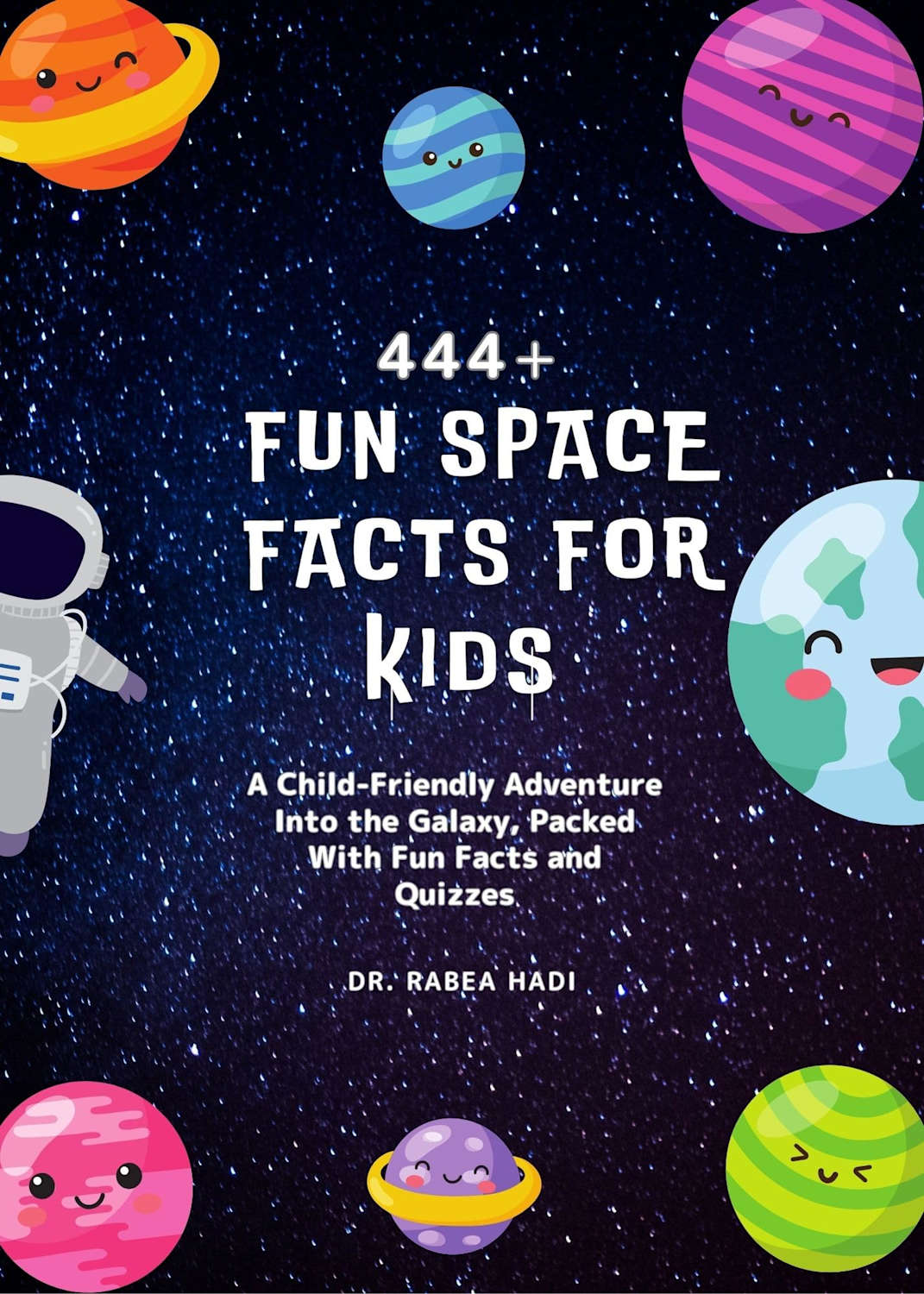 444+ Fun Space Facts for Kids: Discover Amazing Planets, Cool Stars ...