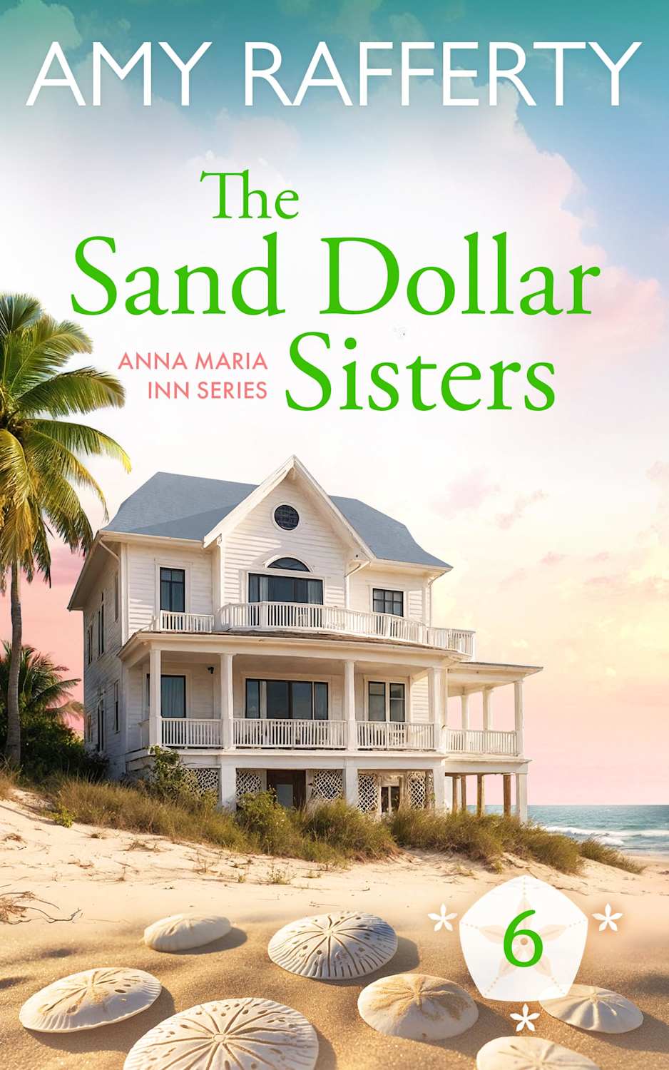 The Sand Dollar Sisters (Anna Maria Inn Series Book 6) by Amy Rafferty ...