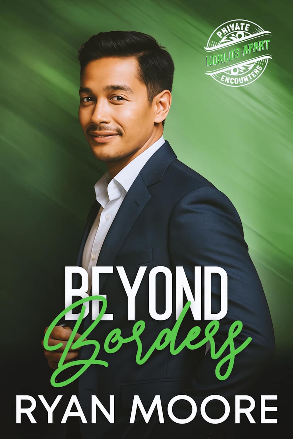 Beyond Borders: An Enemies-to-Lovers MM Romance with Heat, Heart, and International Tension ...