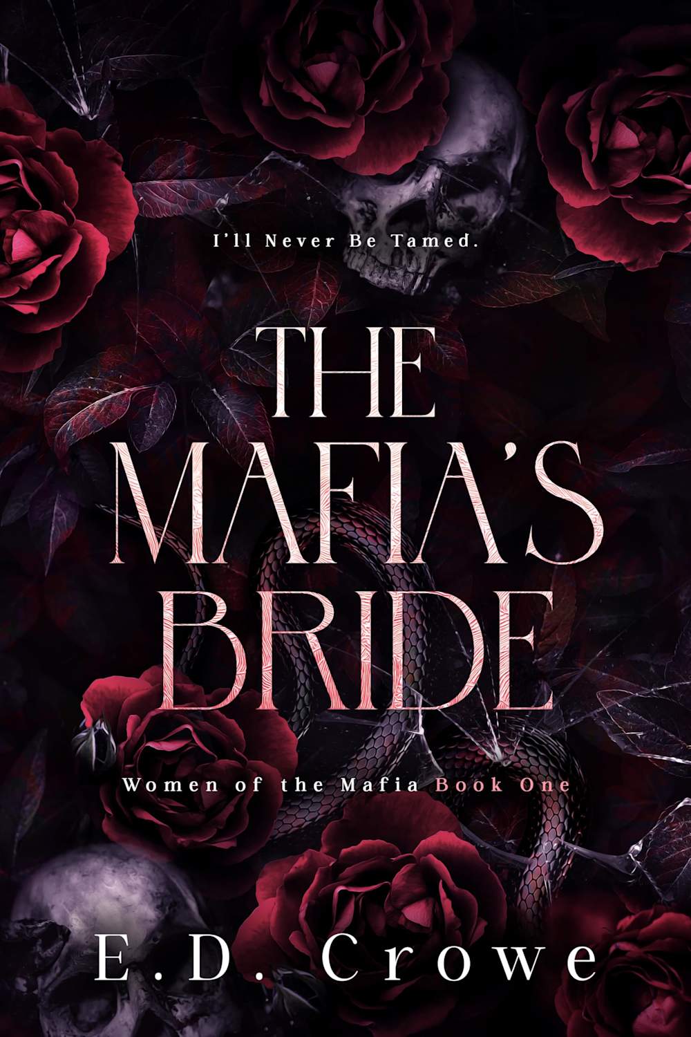 The Mafia’s Bride (The Women of the Mafia Book 1) by E.D. Crowe - BookBub