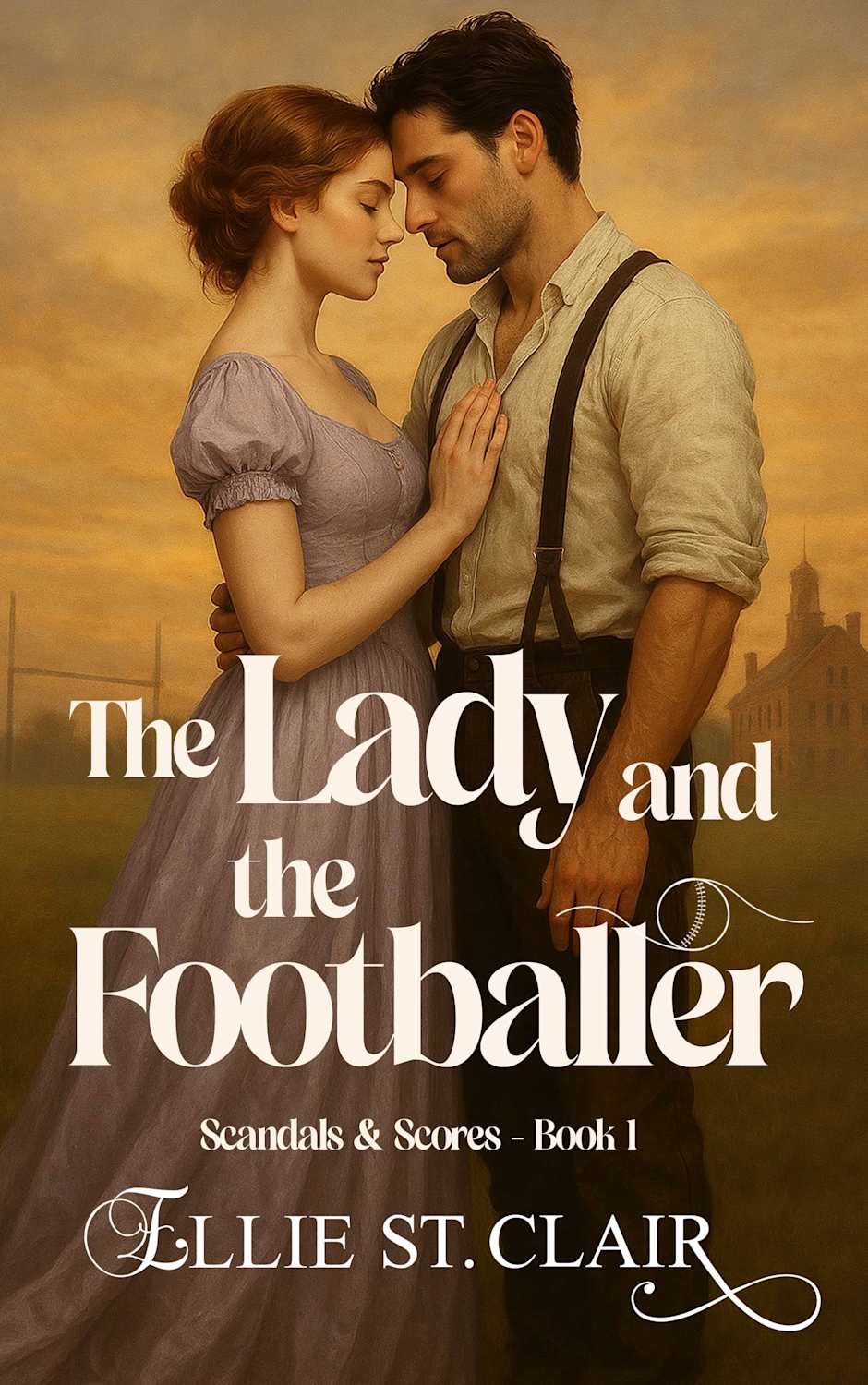The Lady and the Footballer: A Victorian Historical Romance (Scandals and Scores Book 1) by ...
