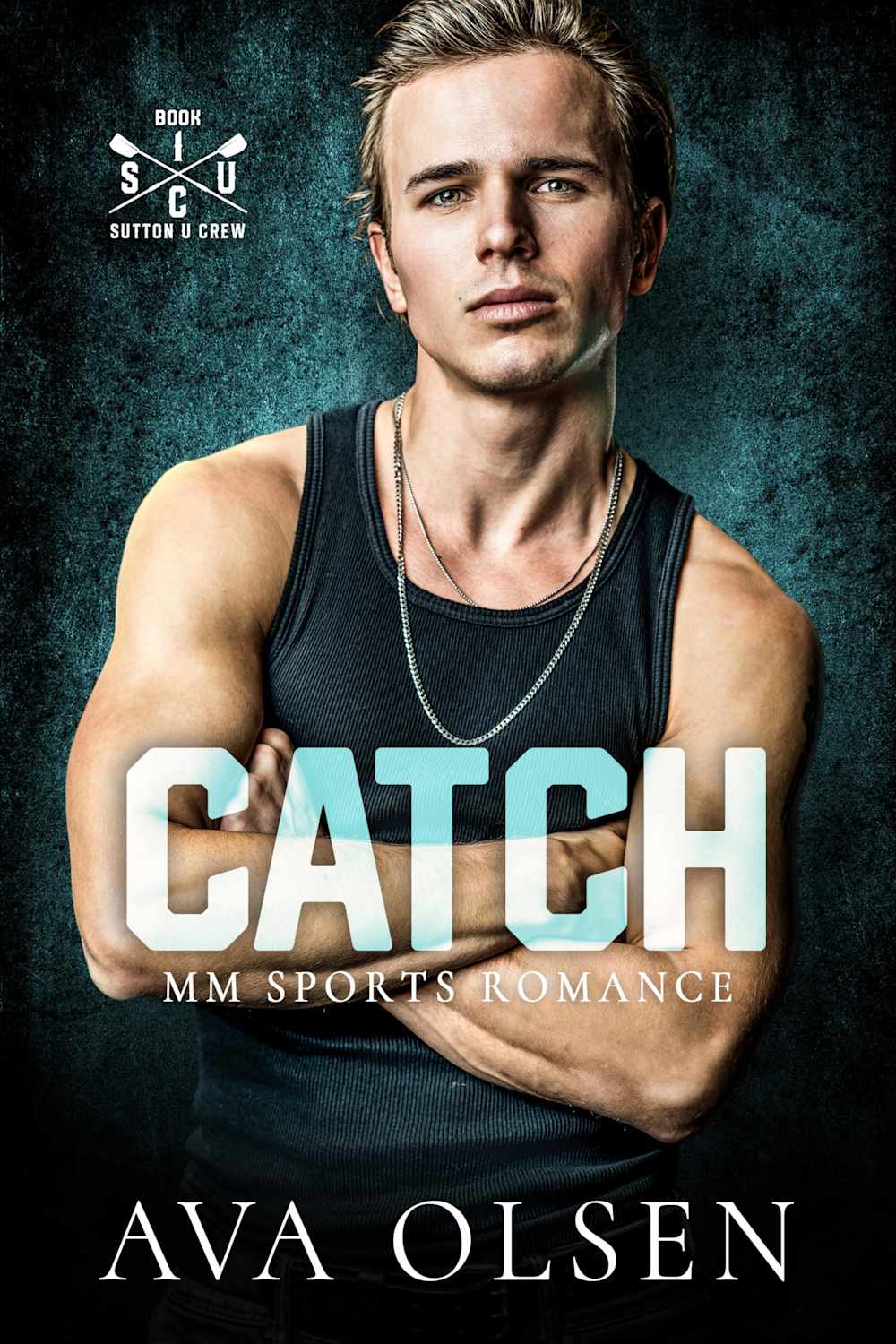 Catch: MM Sports Romance (Sutton U Crew 1) by Ava Olsen - BookBub