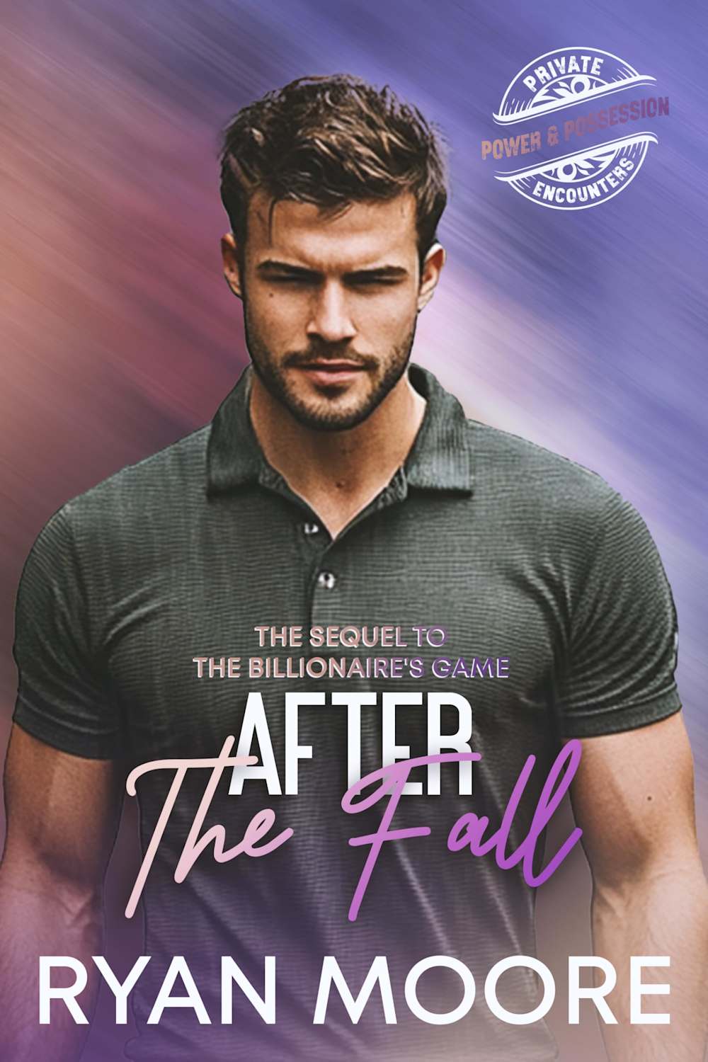 After the Fall: A Billionaire MM Romance | Power, Secrets, and the One Man He Can’t Let Go ...