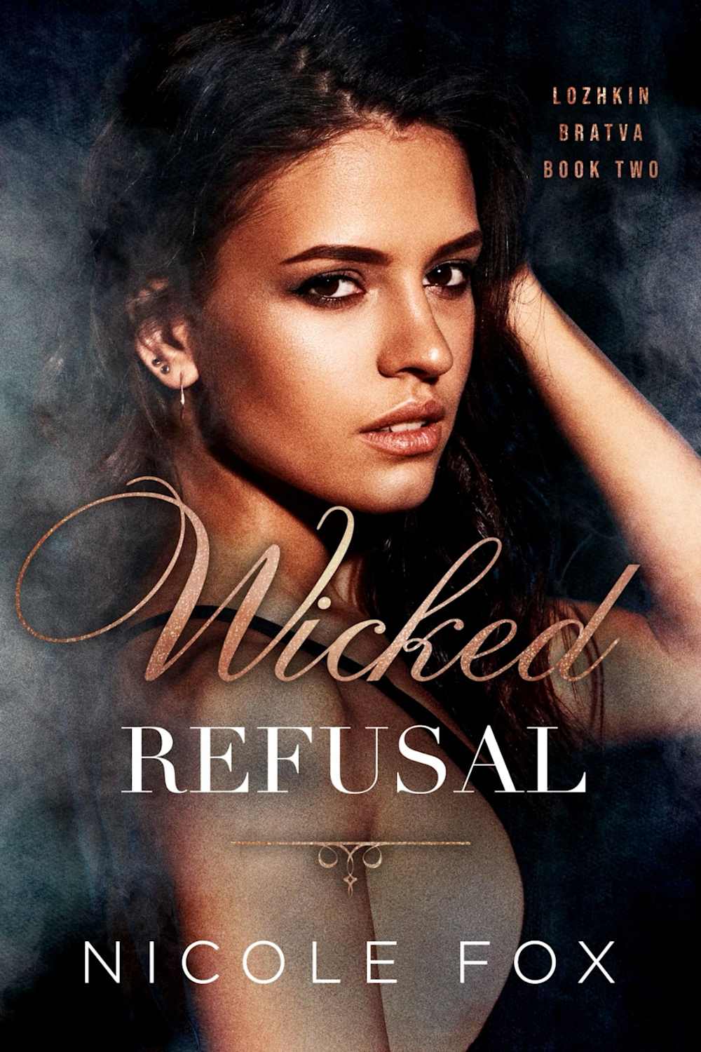 Wicked Refusal (Lozhkin Bratva Book 2) by Nicole Fox - BookBub