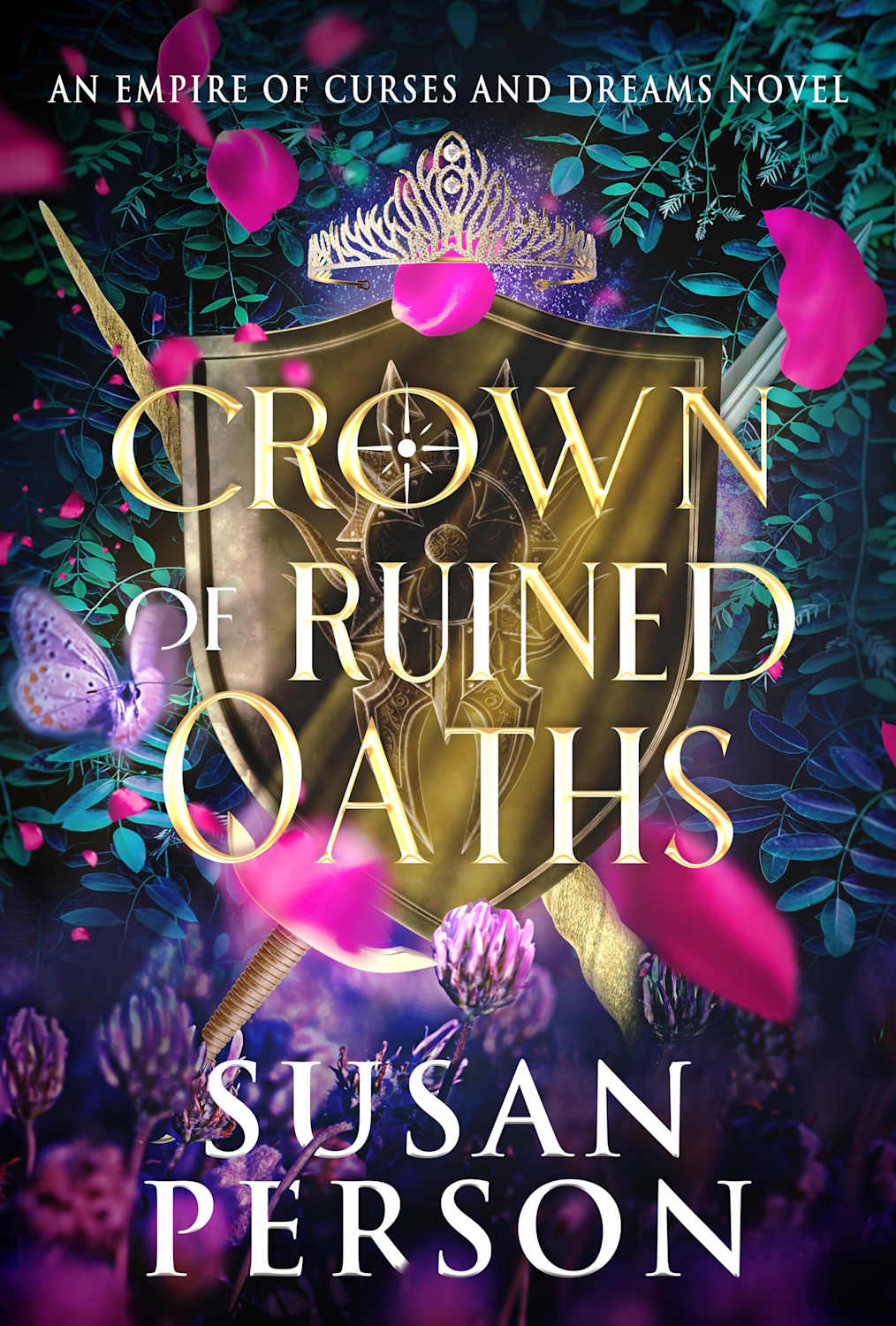 Crown of Ruined Oaths: An Empire of Curses and Dreams Novel: A Night ...