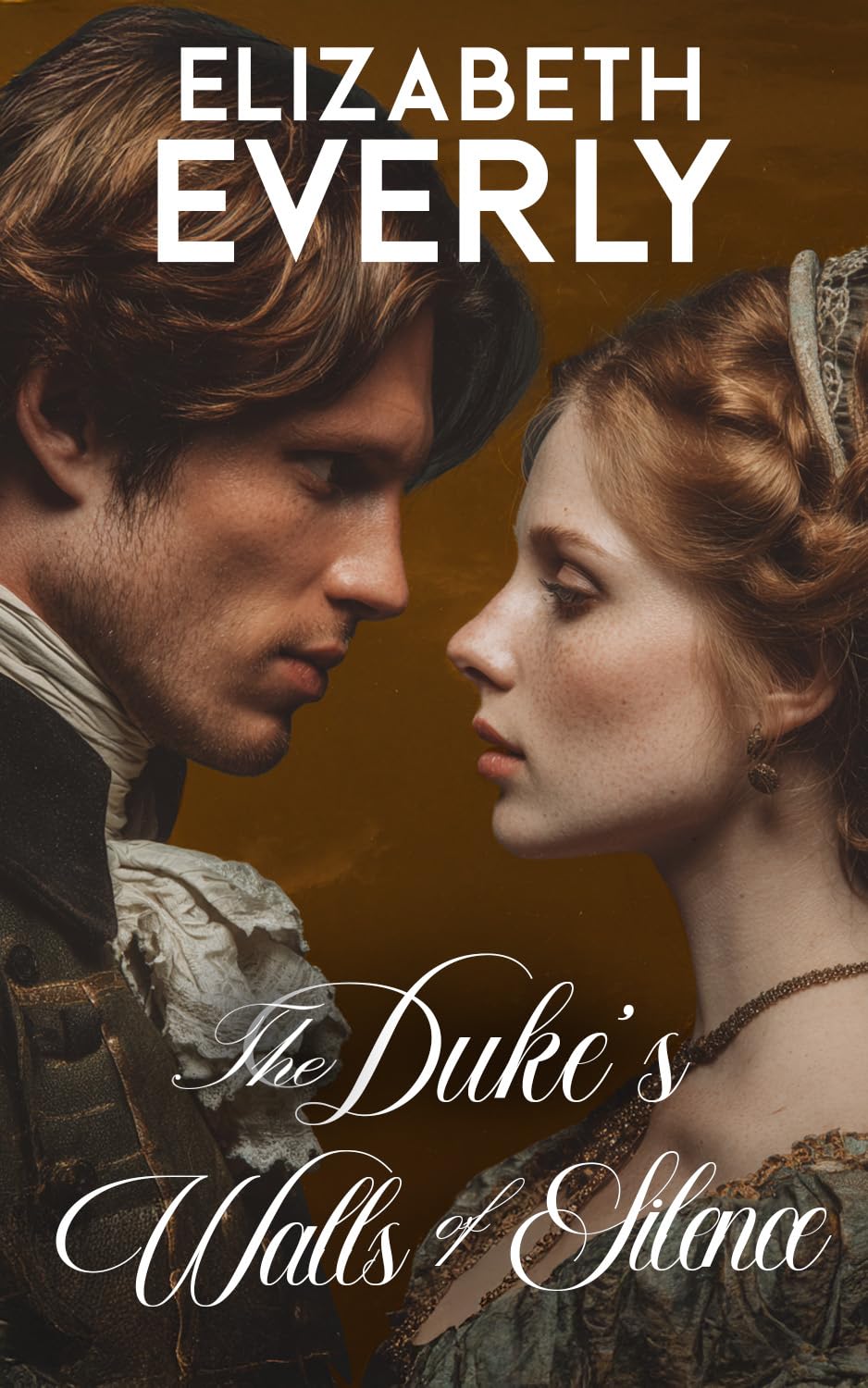 The Duke’s Wall of Silence: A Historical Romance Novel (Teatime Vows Book 2) by Elizabeth Everly ...