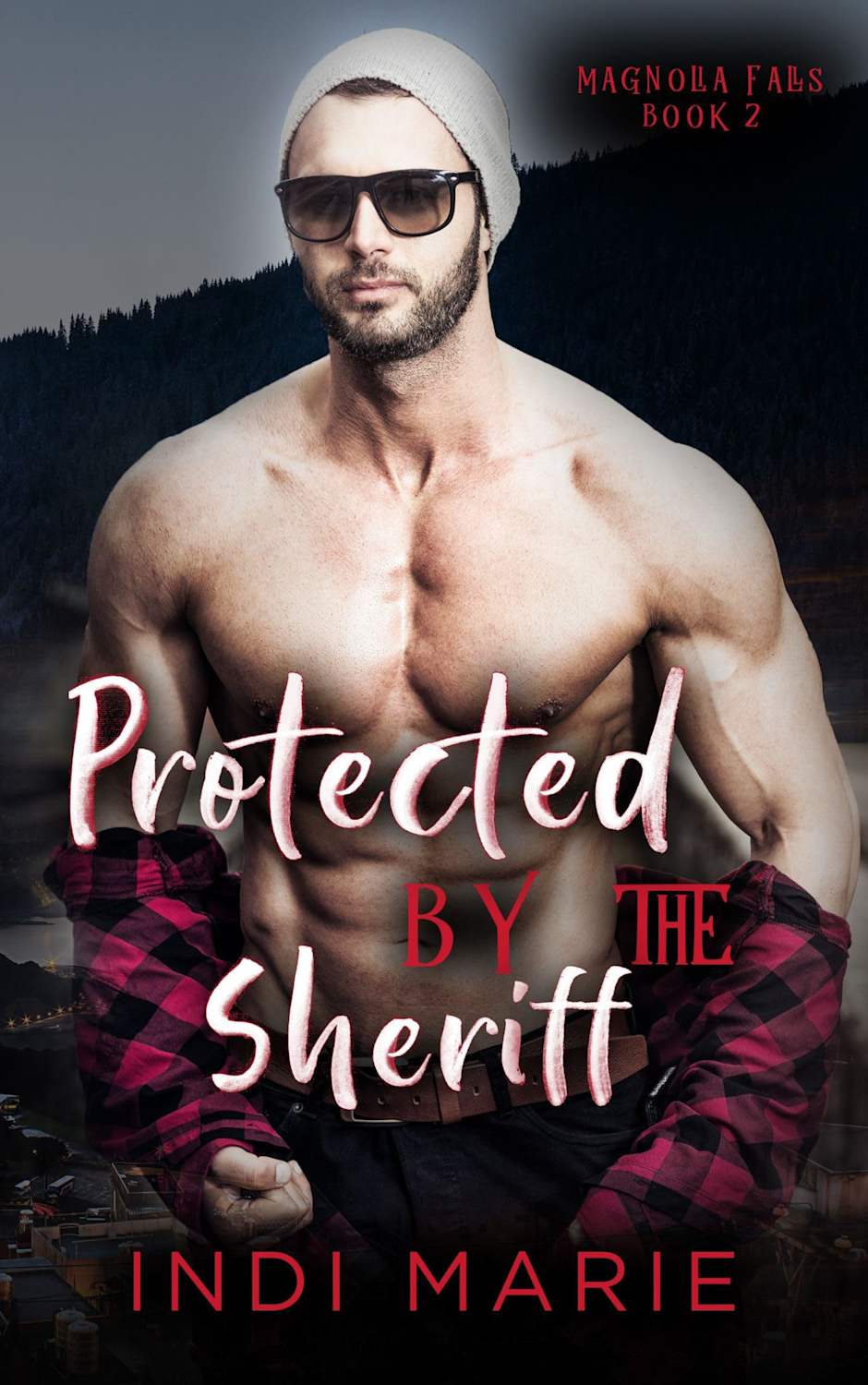 Protected by the Sheriff (Magnolia Falls Book 2) by Indi Marie - BookBub