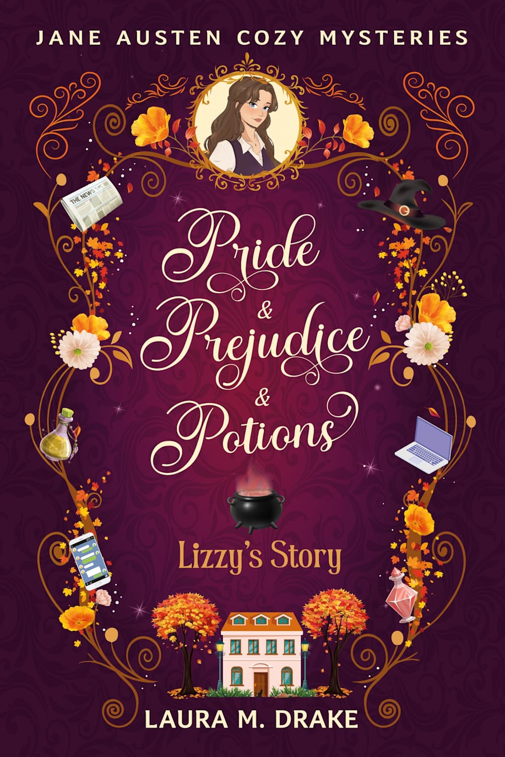 Lizzy’s Story: Pride & Prejudice & Potions by Laura M. Drake - BookBub