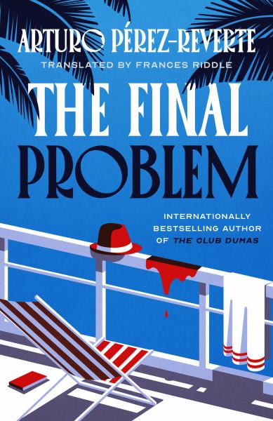 The Final Problem by Arturo Pérez-Reverte - BookBub