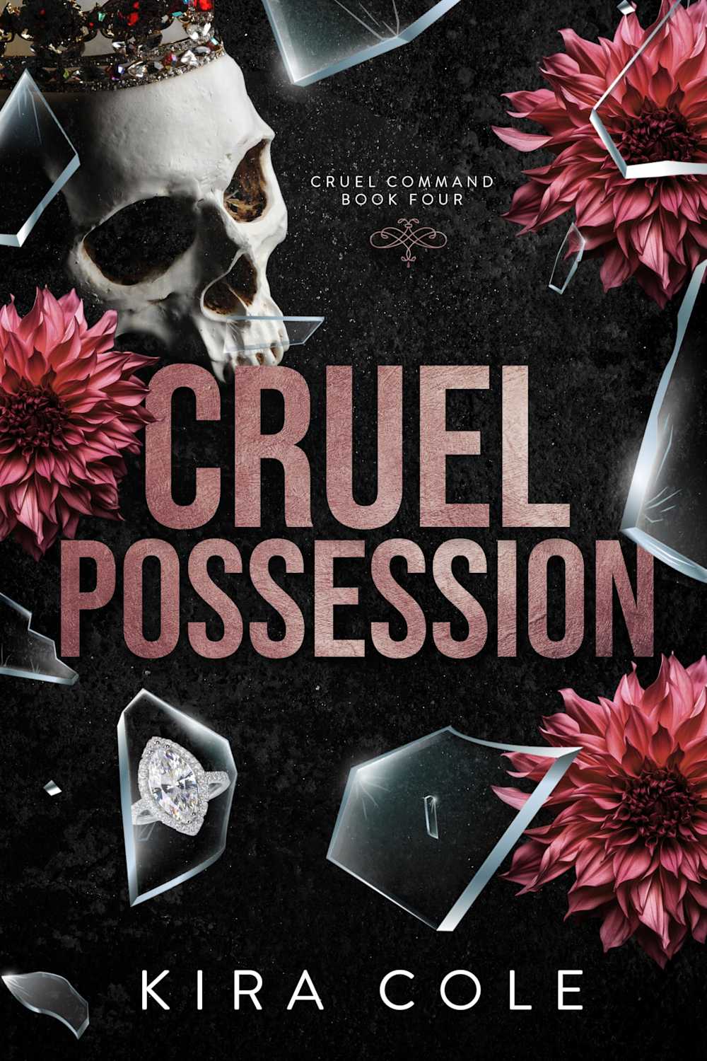 Cruel Possession: A Forced Marriage Mafia Romance (Cruel Command Book 4) by Kira Cole - BookBub