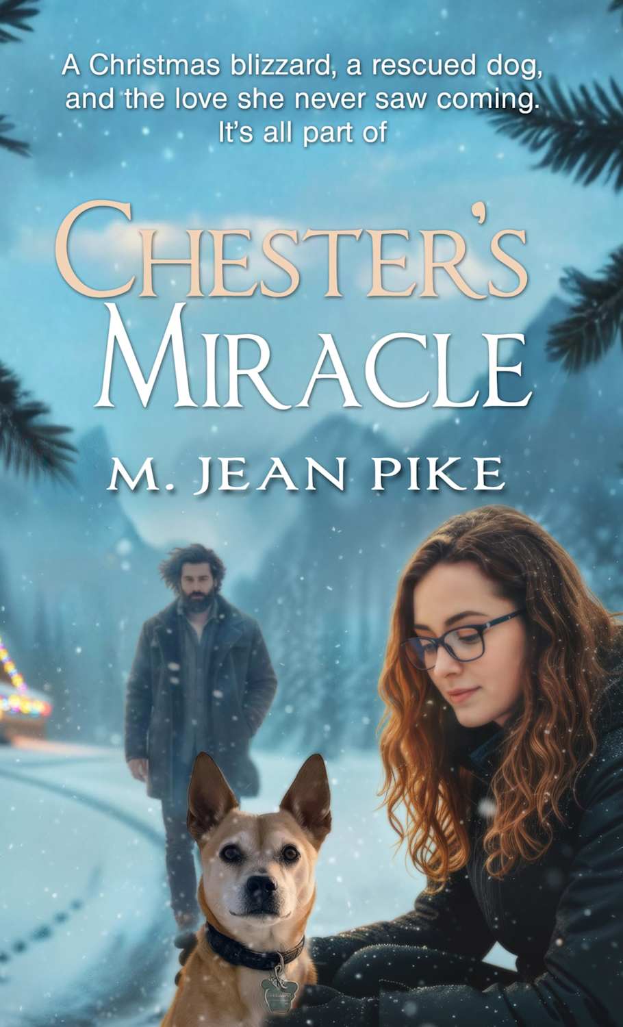 Chester’s Miracle (Christmas Holiday Extravaganza) by M. Jean Pike ...