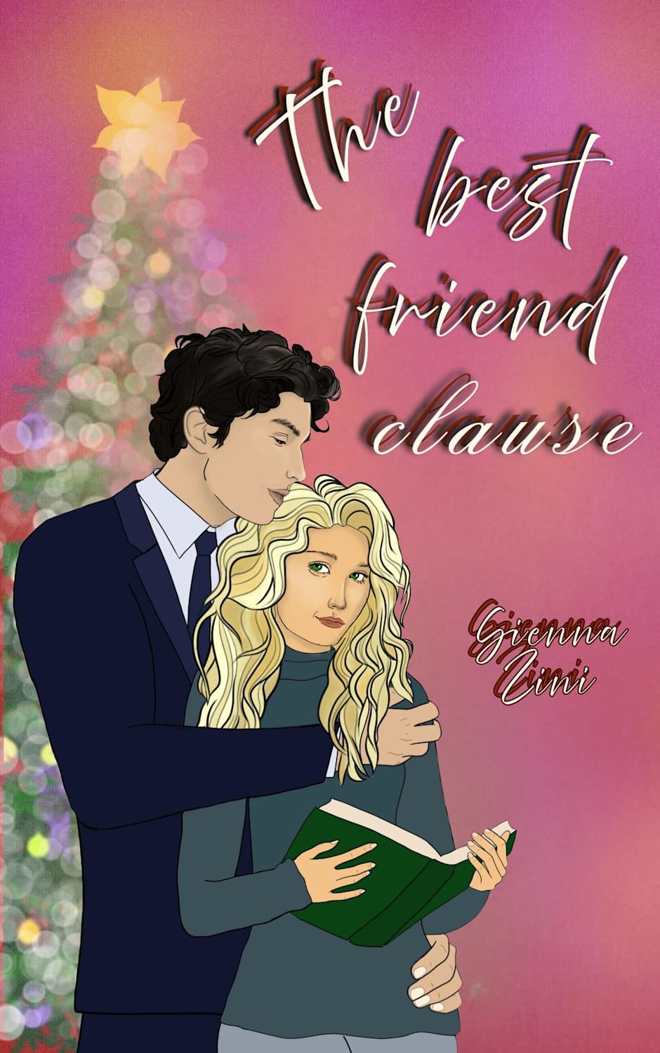 The best friend clause (Love’s redemption) by Sienna Zini - BookBub