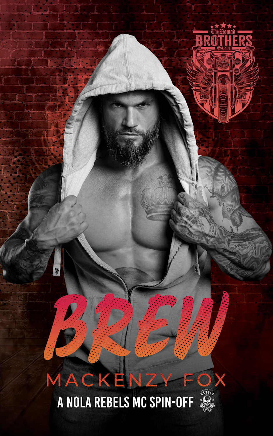 Brew - The Nomad Brothers (Book 1): A NOLA Rebels MC Spin-off by ...