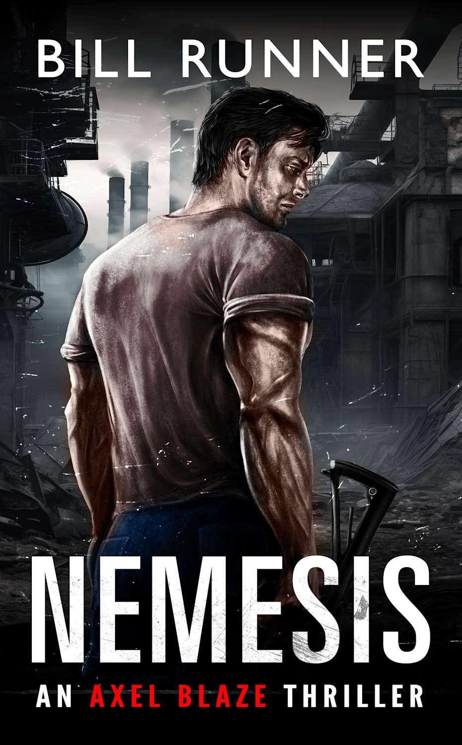 Nemesis: Axel Blaze Thriller Book 12 by Bill Runner - BookBub