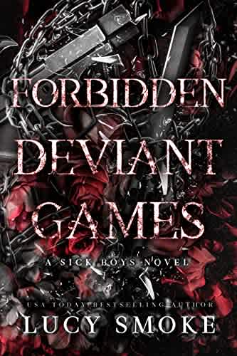 Forbidden Deviant Games by Lucy Smoke - BookBub