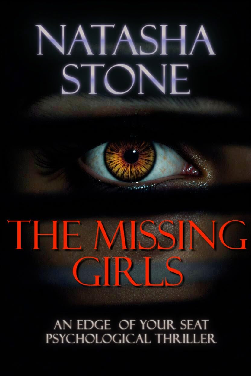 The Missing Girls: An Edge of Your Seat Psychological Thriller by ...