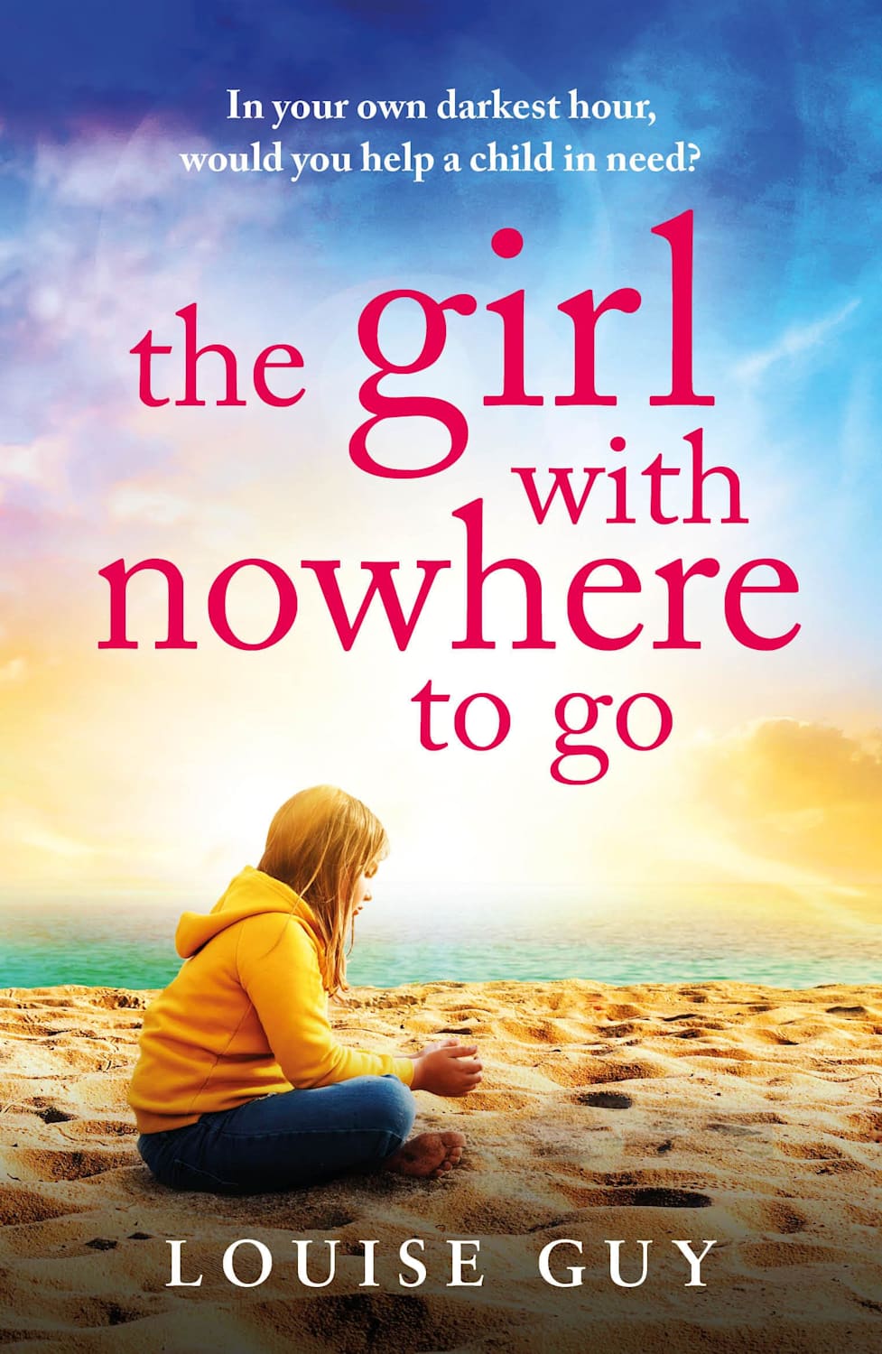 The Girl With Nowhere To Go: A BRAND NEW unforgettable family drama ...