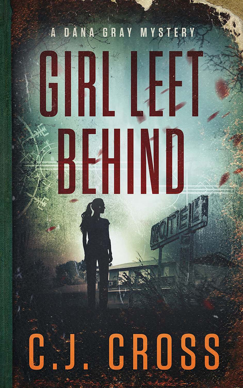 Girl Left Behind by C.J. Cross - BookBub