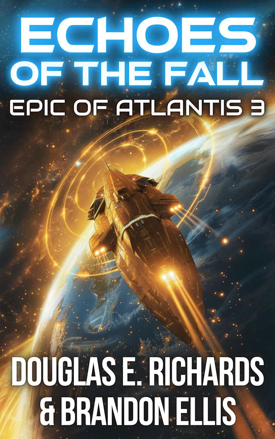 Echoes of the Fall: A Science-Fiction Thriller by Douglas E. Richards ...