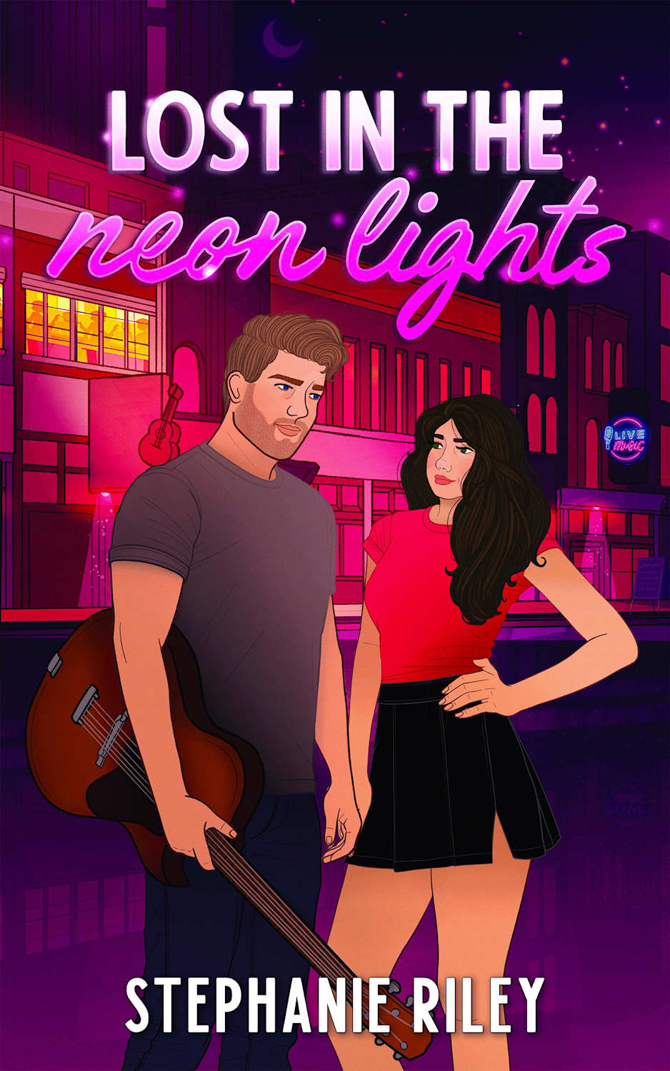 Lost in the Neon Lights (Unexpected Love Book 2) by Stephanie Riley ...