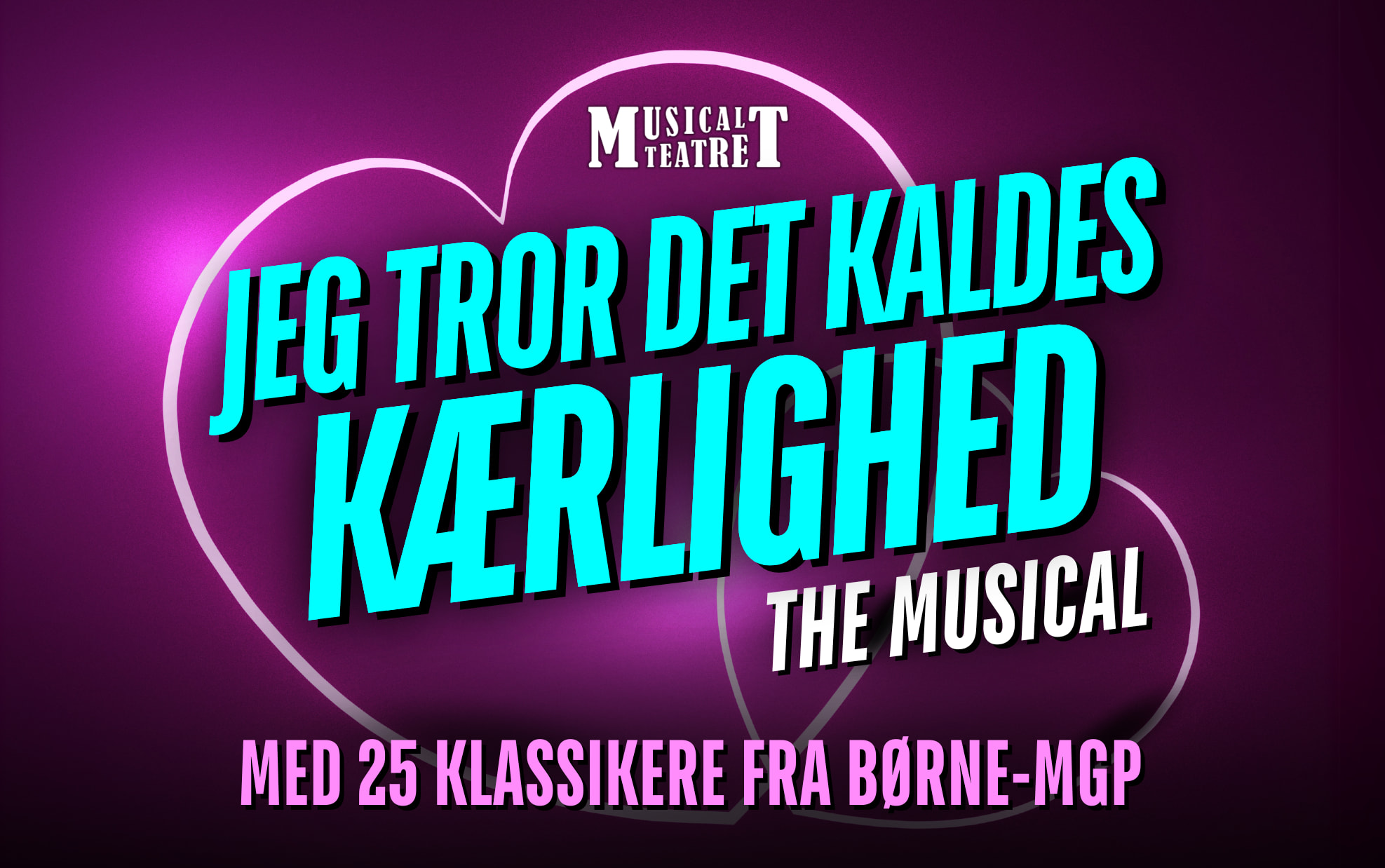 Jeg tror det kaldes kærlighed: The Musical