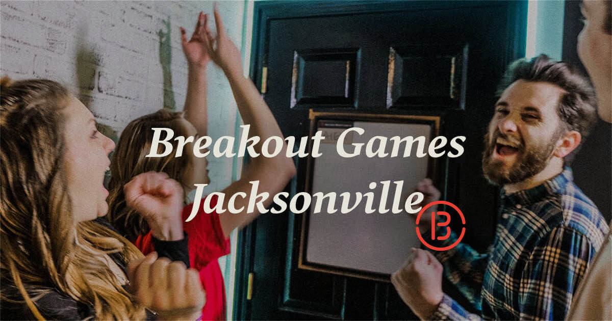Best Escape Room In Jacksonville | Breakout Games® Official Site