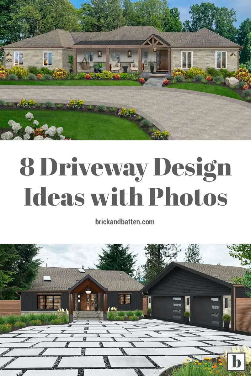 8 Driveway Design Ideas with Photos - brick&batten