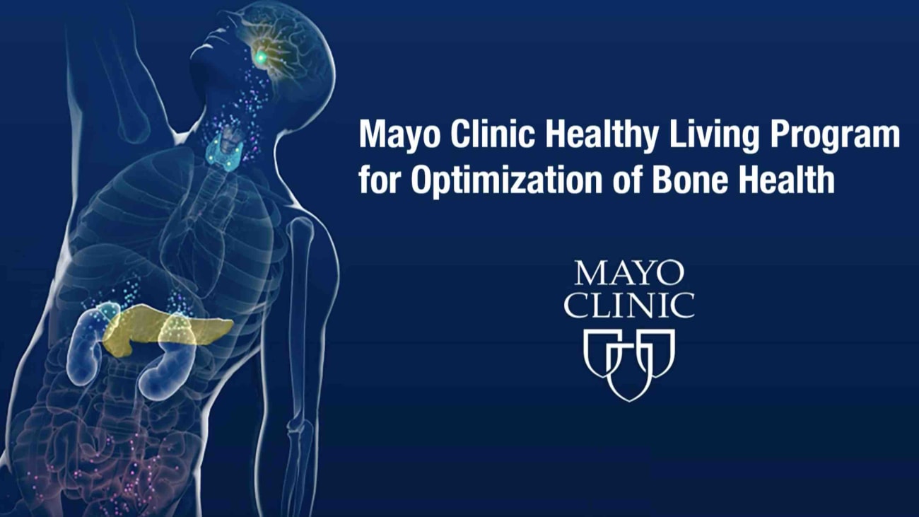 Mayo Clinic Healthy Living Program for optimization of bone health ...