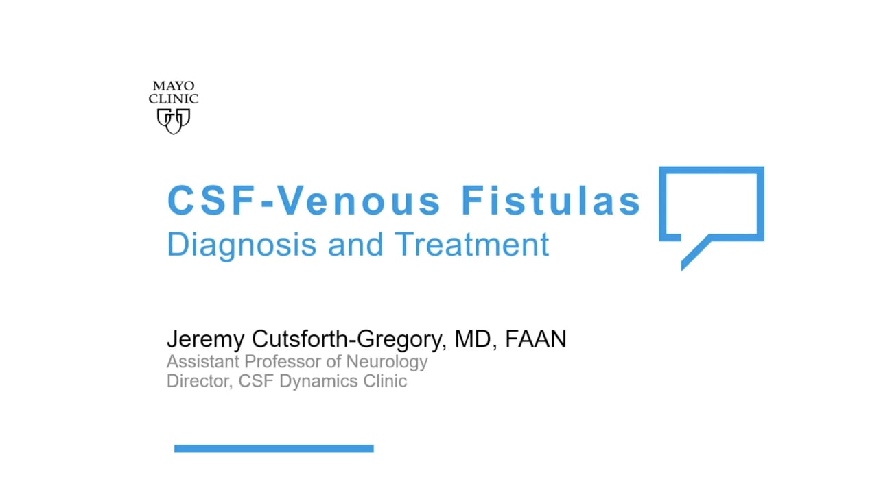CSF-venous fistulas diagnosis and treatment - Mayo Clinic