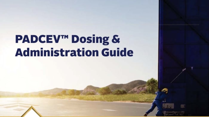 PADCEV Dosing & Administration Guide - BroadcastMed