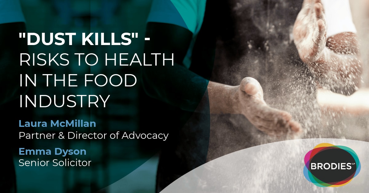 "Dust Kills" - Risks to health in the food industry | Brodies LLP