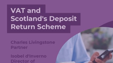Scotland's deposit return scheme - obligations on producers | Brodies LLP