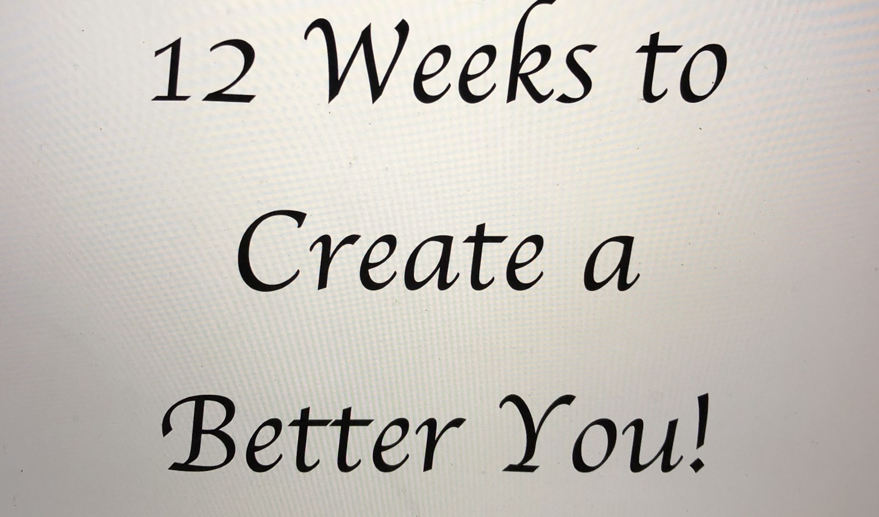12 Weeks to Create a Better You | bunch