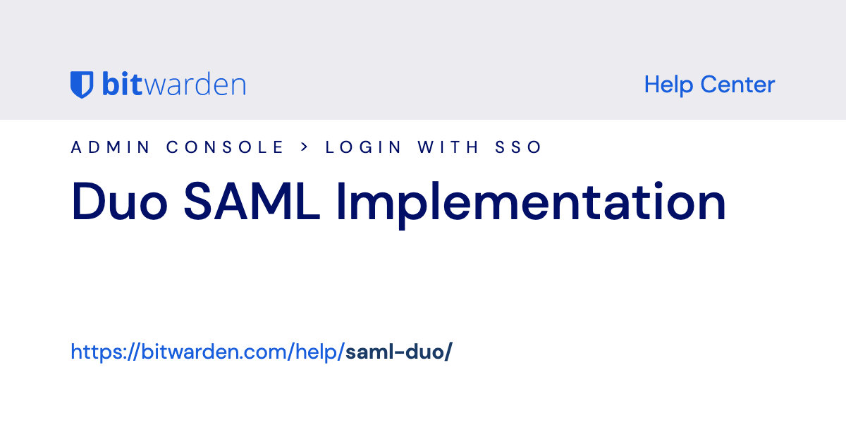 Duo SAML Configuration | Bitwarden Help Center
