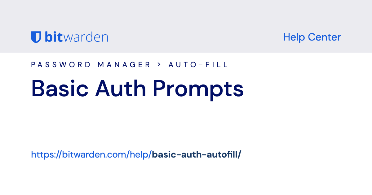Basic Auth Prompts | Bitwarden Help Center