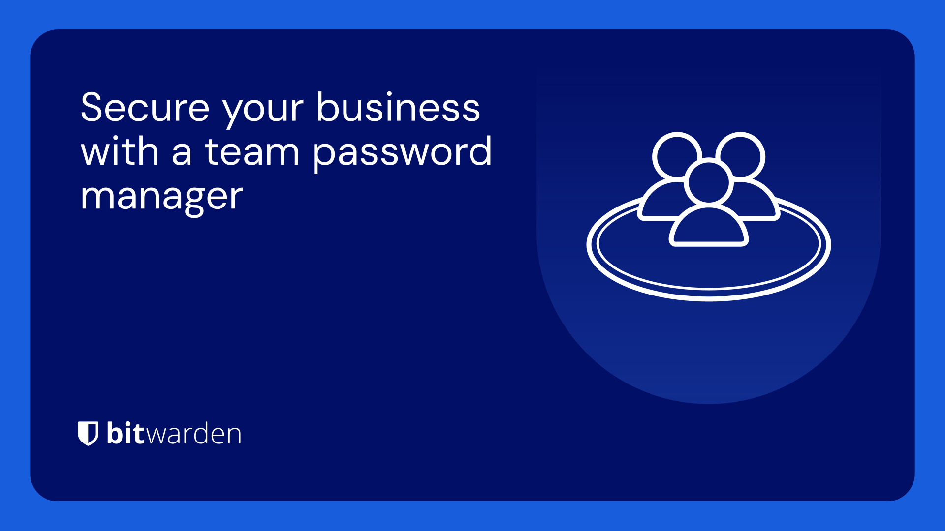 Secure your business with a team password manager | Bitwarden Blog