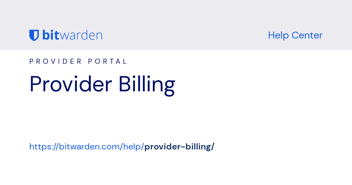 Provider Billing | Bitwarden Help Center