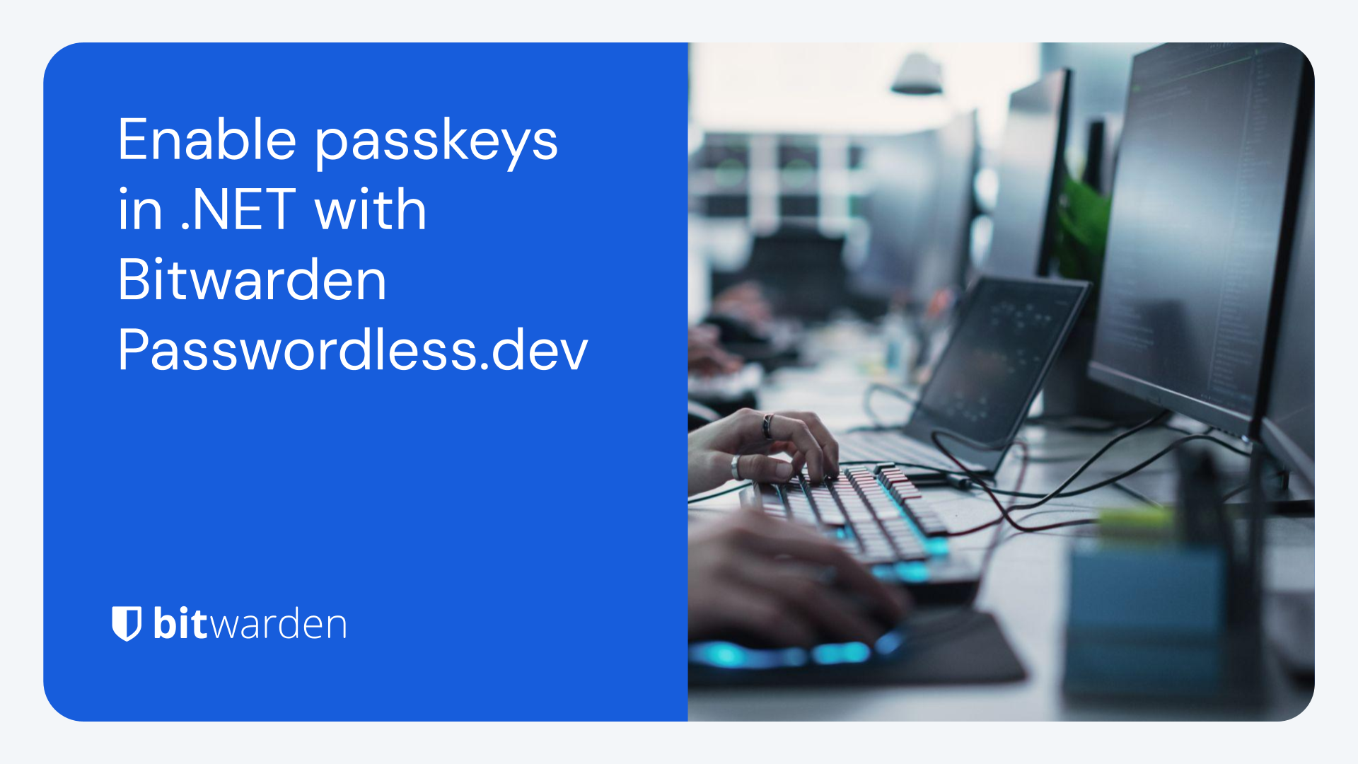 Enable passkeys in .NET with Bitwarden Passwordless.dev | Bitwarden Blog