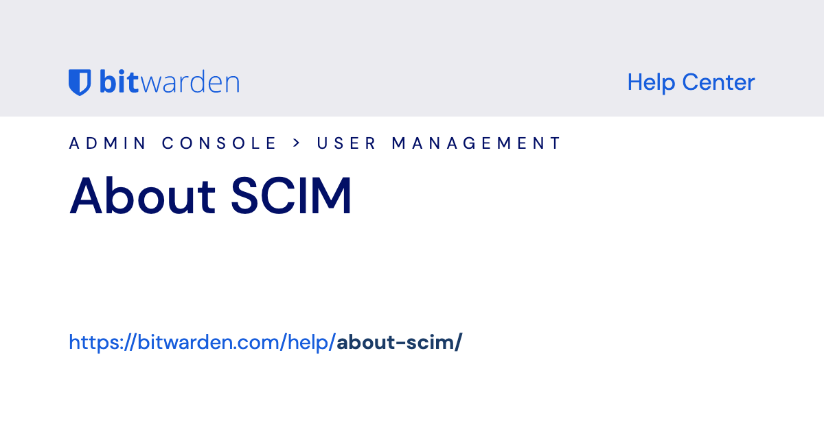 About SCIM | Bitwarden Help Center